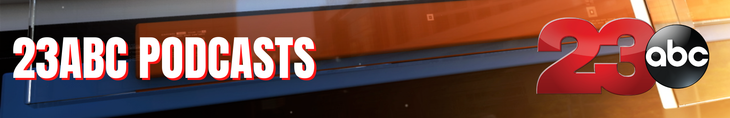 23ABC Podcast